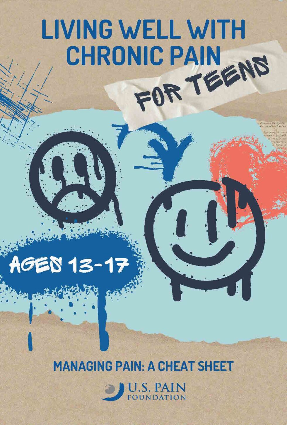 Living Well With Chronic Pain - For Teens - U.S. Pain Foundation